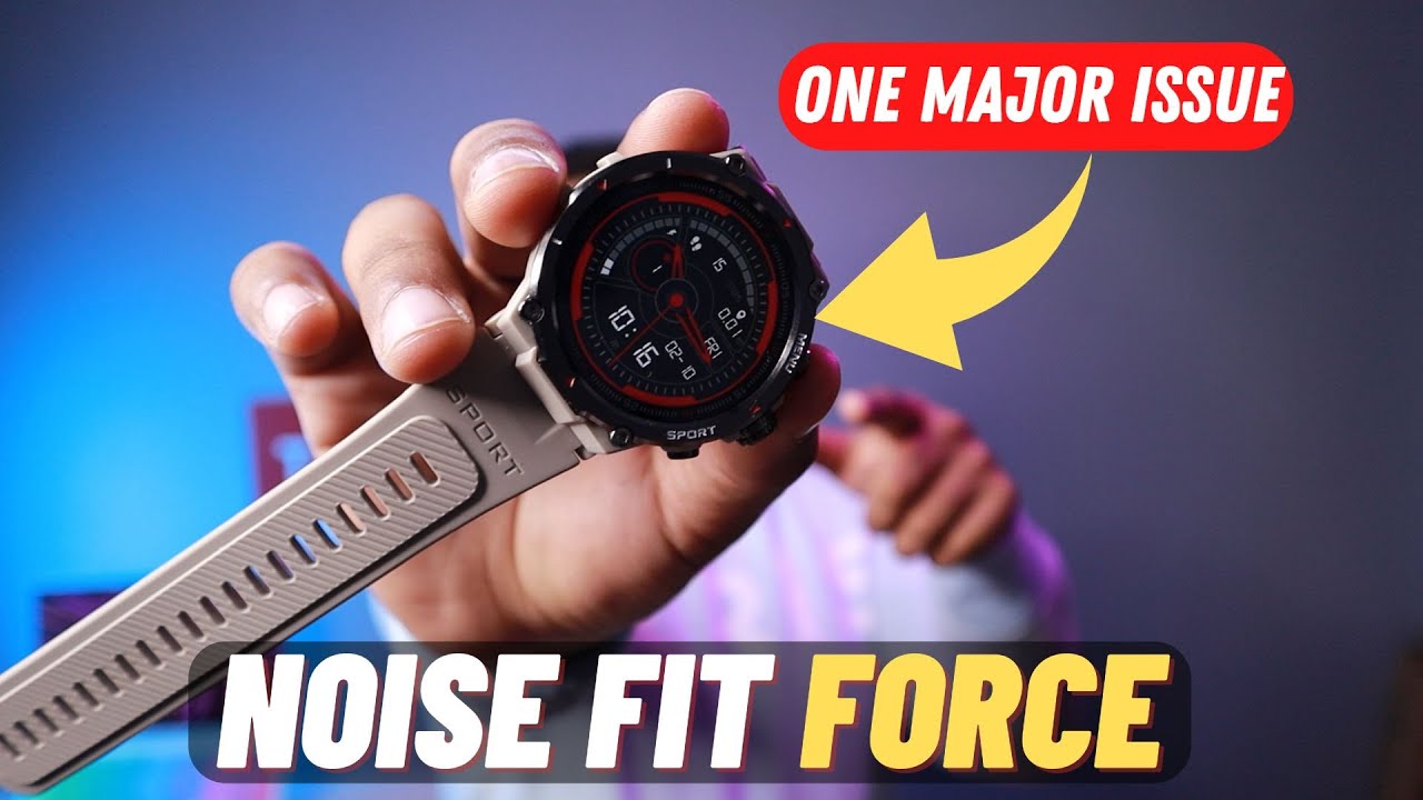 NoiseFit Force Smartwatch Review: Is it Worth Your Money? ‼ - YouTube
