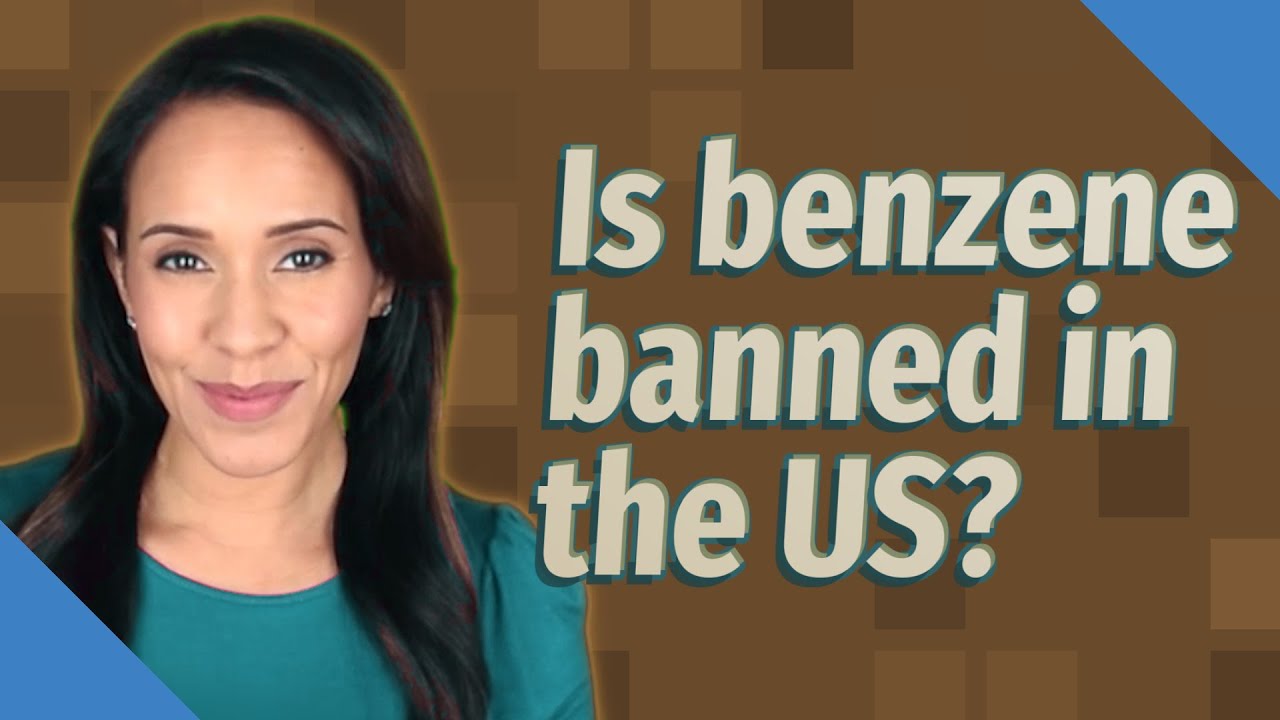 Is benzene banned in the US? - YouTube