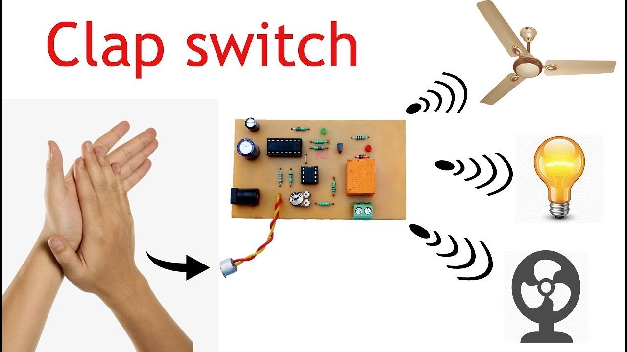 Clap Switch Project|| How to Make a Clap Home Automation Switch ...