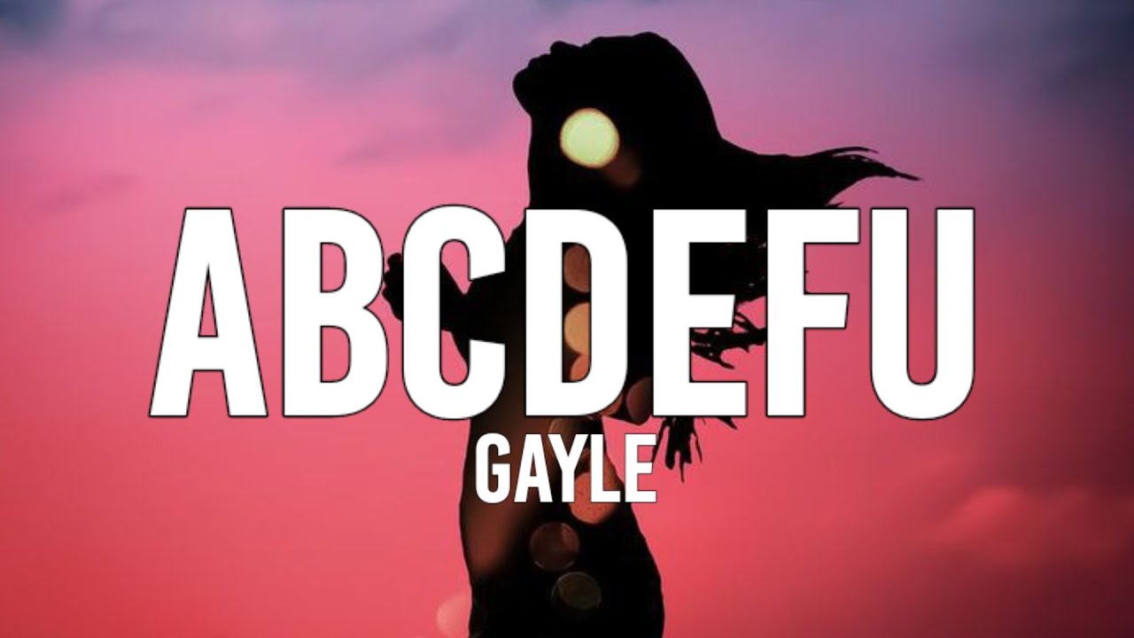 GAYLE - abcdefu (Lyrics) - YouTube