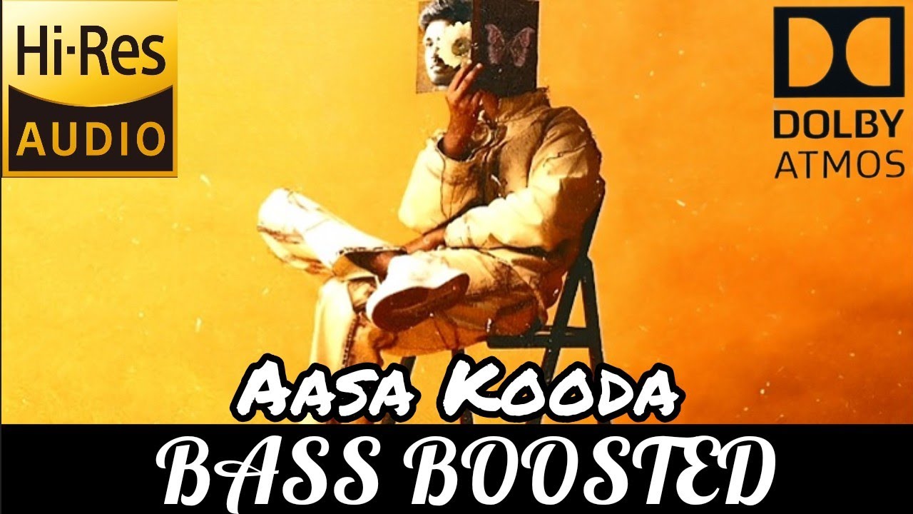 Aasa Kooda BASS BOOSTED | Tamil Album | @SaiAbhyankkar - YouTube