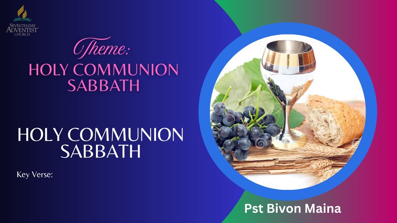 HOLY COMMUNION SABBATH - YouTube