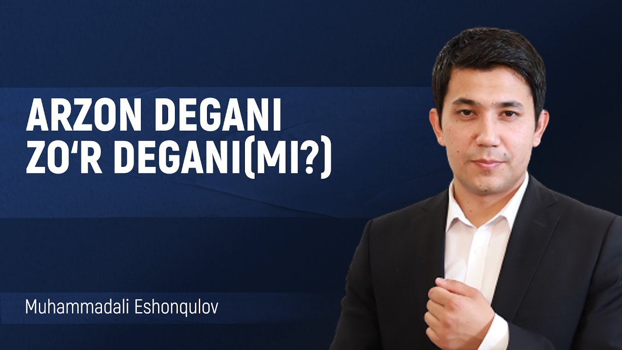 Arzon degani zo'r degani(mi?) - YouTube