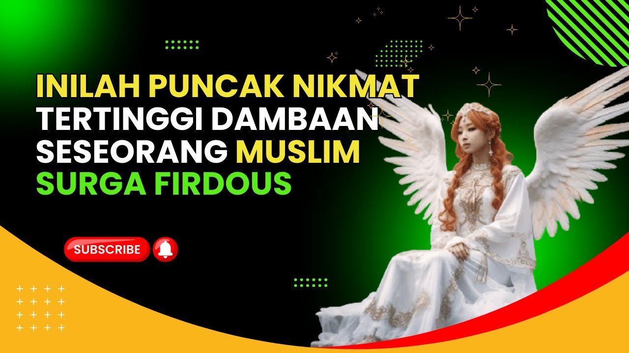 Mengenal Surga Firdaus Tempat Puncak Kebahagiaan - YouTube