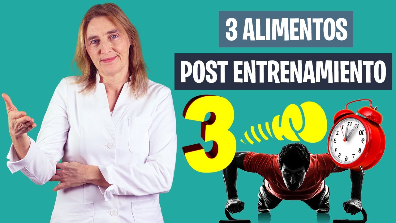 3 MEJORES ALIMENTOS POST ENTRENAMIENTO | Alimentos para después de ...