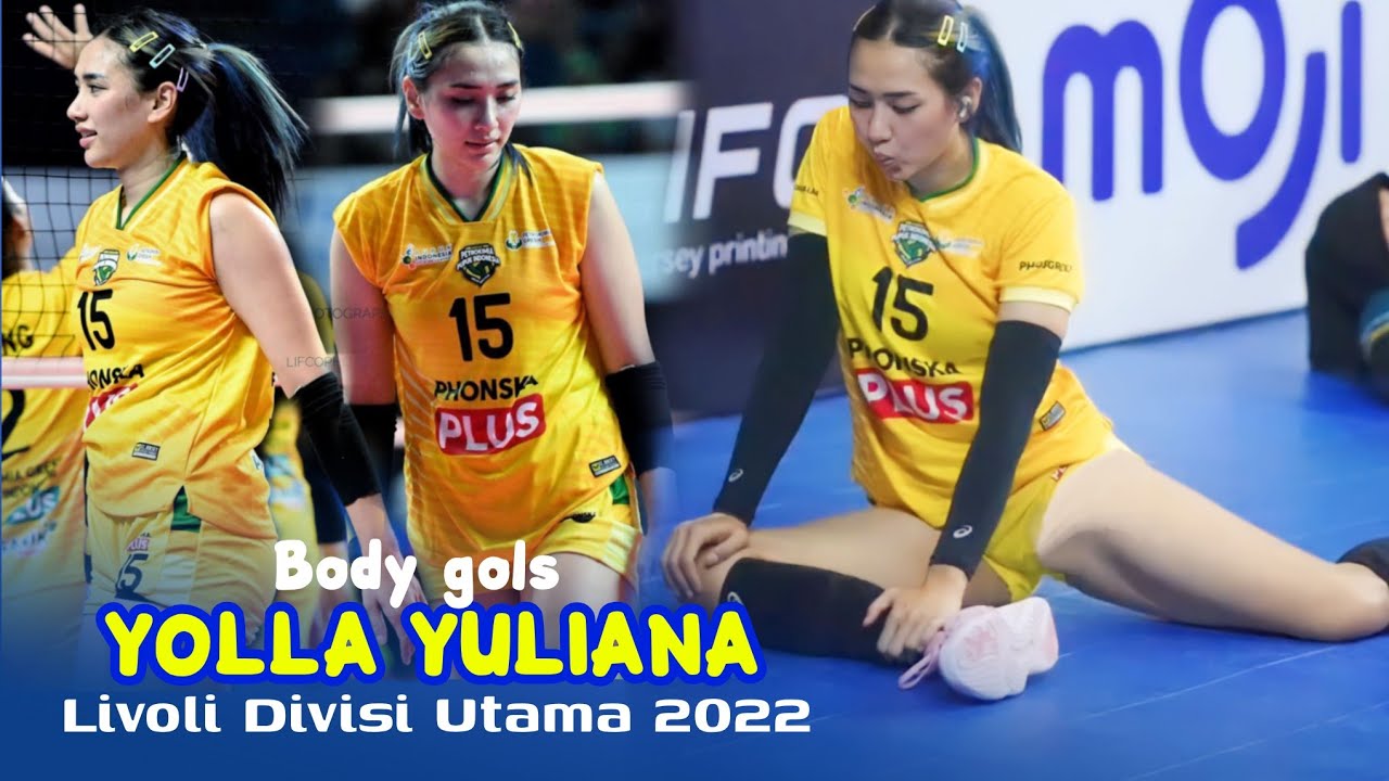Yolla Yuliana Selain Piawai Bermain Voli Cantik dan Juga Memiliki Bodi ...