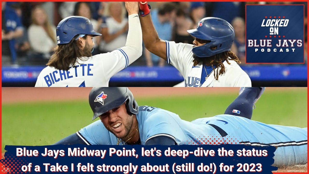 Midpoint of Toronto Blue Jays Season so let's deep-dive what we've seen ...