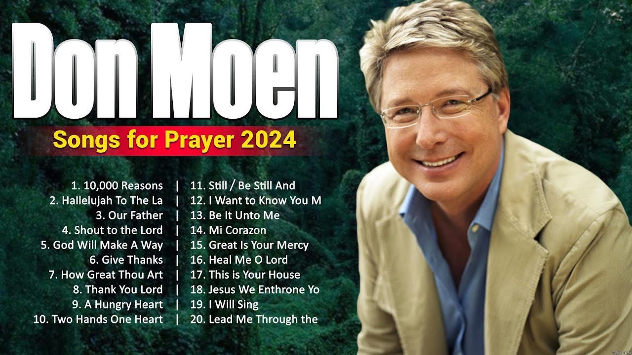 Praise And Worship Album: Don Moen Worship Songs, Gospel 2024 - YouTube