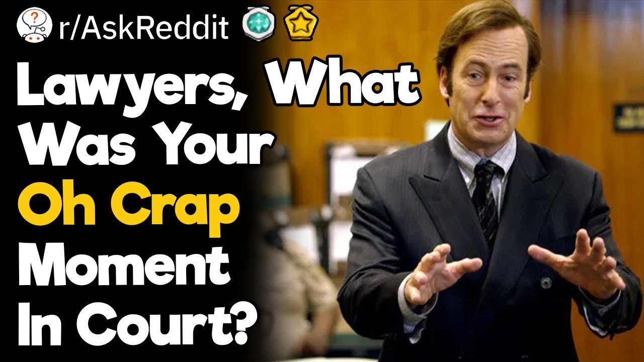 Lawyers, What Was Your "Oh Crap" Moment In Court? - YouTube