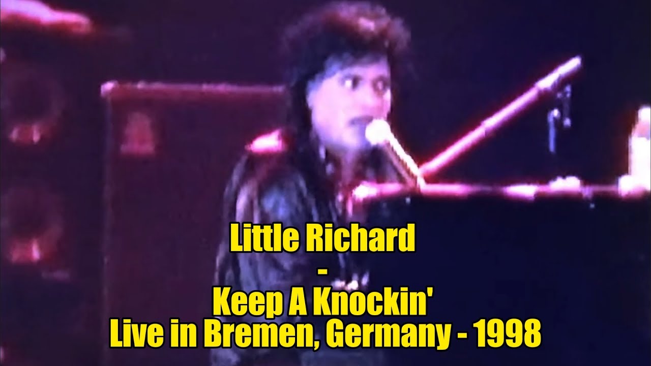 Little Richard - Keep A Knockin' (Live in Bremen, Germany - 1998) - YouTube