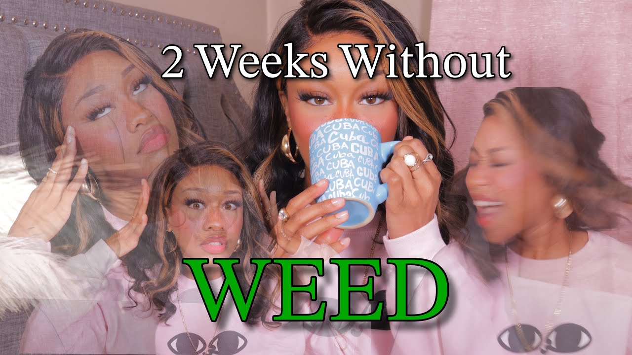 My Brain Without Weed For 2 Weeks - YouTube