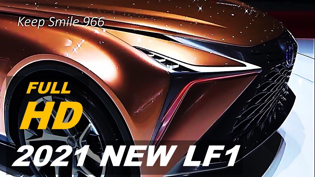 2021 LEXUS LF1 - BEST LEXUS LIMITLESS FEATURE AND CONCEPT VEHICLE FOR ...