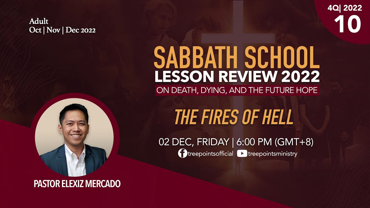 THE FIRES OF HELL | Sabbath School Lesson 10 | 4Q 2022 - YouTube