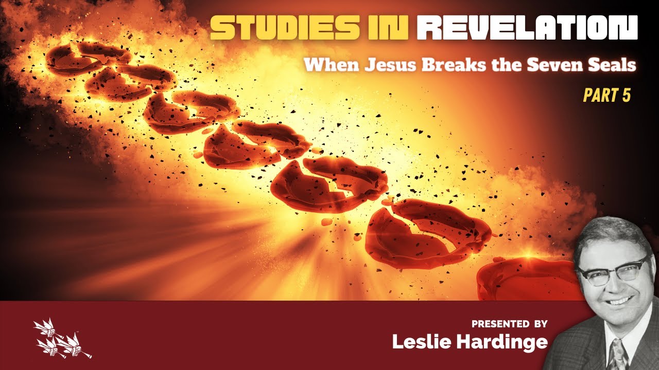 Dr. Leslie Hardinge Studies in Revelation 5 of 24 #bookofrevelation # ...