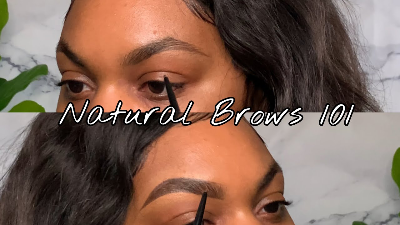 Thick & Natural Brow Tutorial | Brows 101 - YouTube