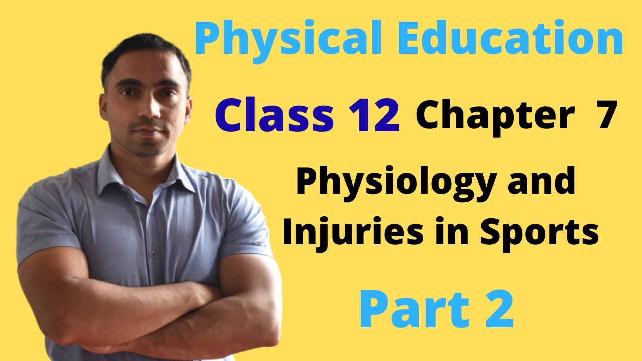 class 12th chapter 7 physiology and injuries in sports (part-2) - YouTube