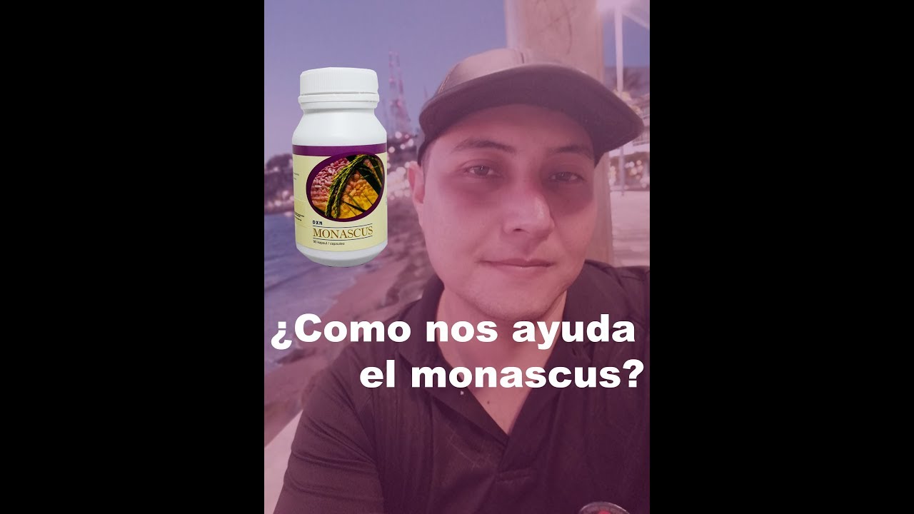 En que me ayuda el Monascus DXN - YouTube