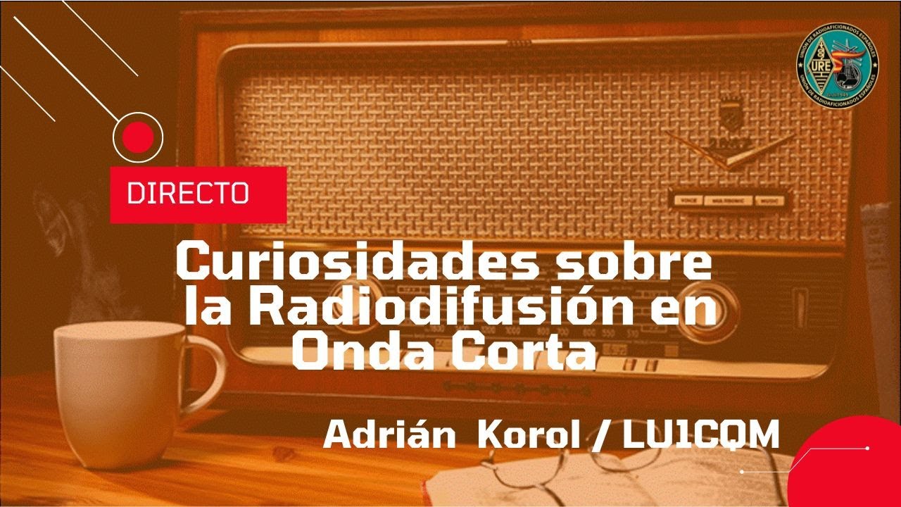Curiosidades sobre la radiodifusión en Onda Corta - YouTube