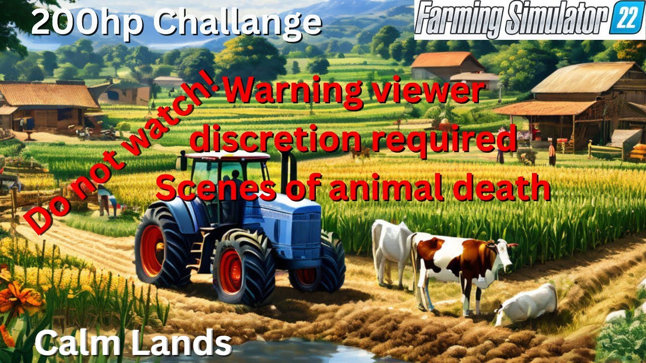 Farming Simulator 22 Calm Land 200hp Challenge Lets Play What Did I Get Upto Today Ep