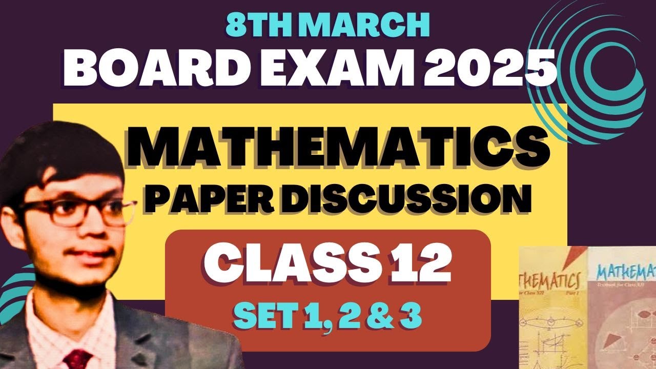 CBSE Board Exam 8th March 2026 Class 12 Math Paper discussion By Sirsha ...