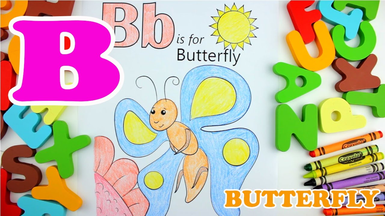 Learn Alphabet 2017 - Letter B Butterfly coloring pages - YouTube