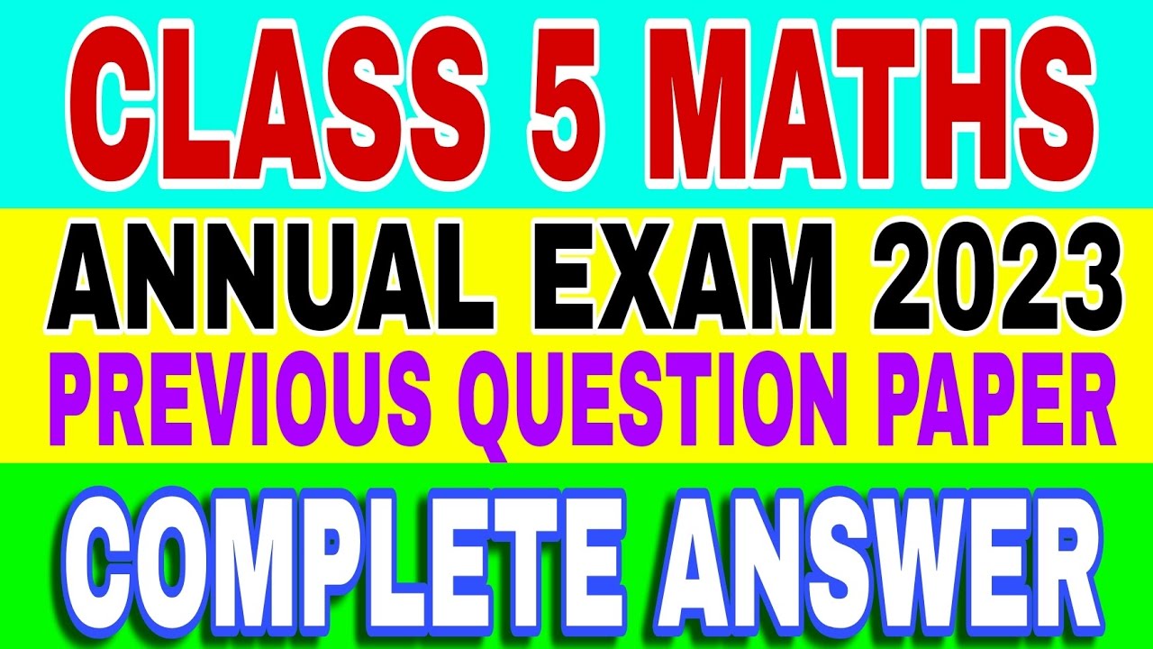 Class 5 Maths Annual Pariksha 2023|Std 5 Annual Exam Previous Question ...