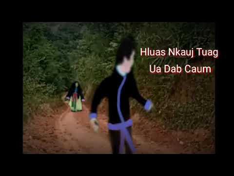 Hluas Nkauj Tuag Ua Dab Caum (Dab Neeg Dab) - YouTube
