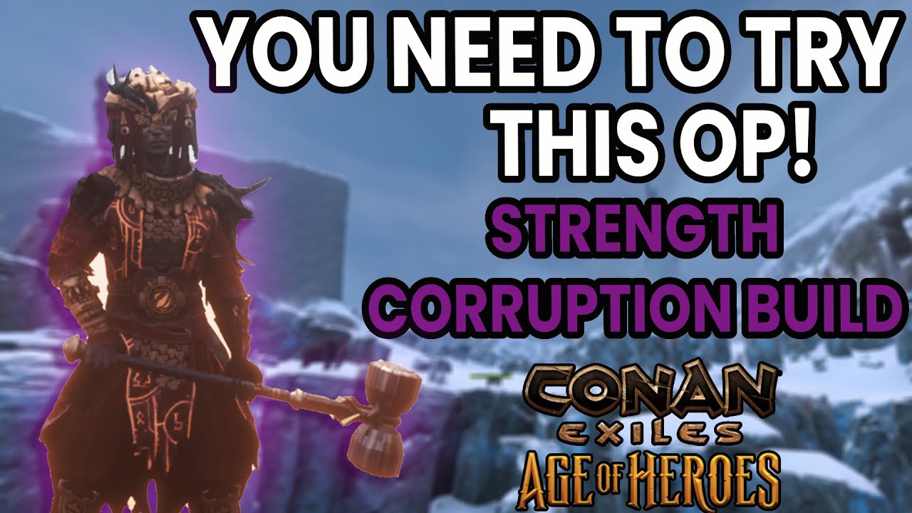 This Strength Corruption Build Is OP! Conan Exiles 2025 - Age of Heroes ...