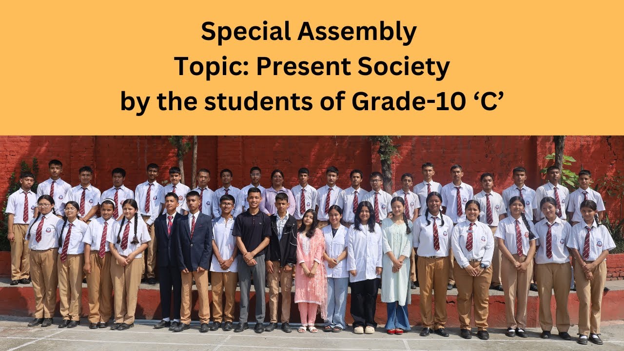 Special Assembly: Topic - "Present Society" presented by the students ...