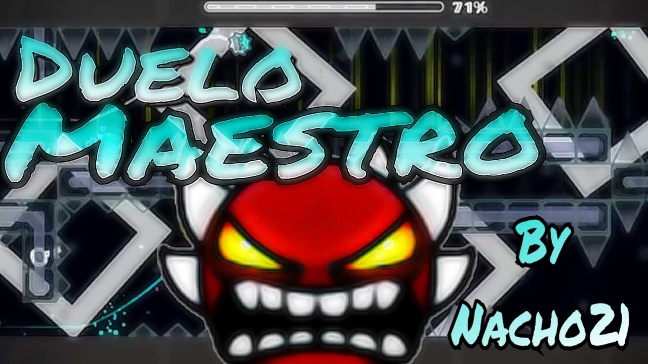 Geometry Dash - Duelo Maestro By Nacho21( EXTREME DEMON) XL [60 Hz ...
