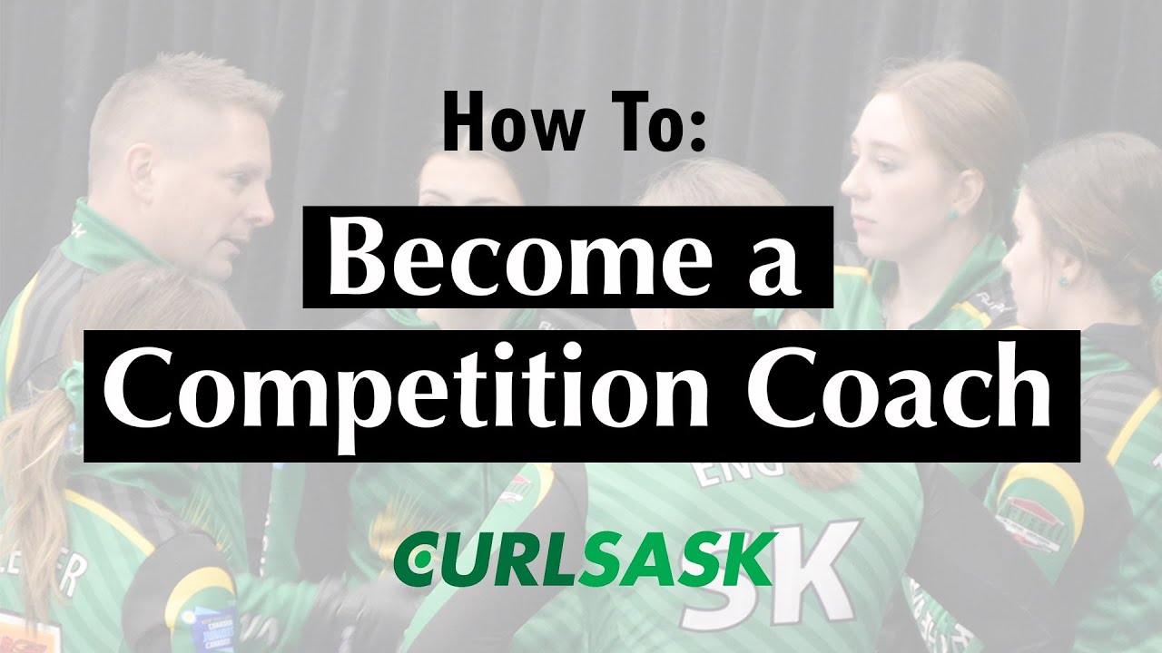 How To: Become a Curling Coach - YouTube