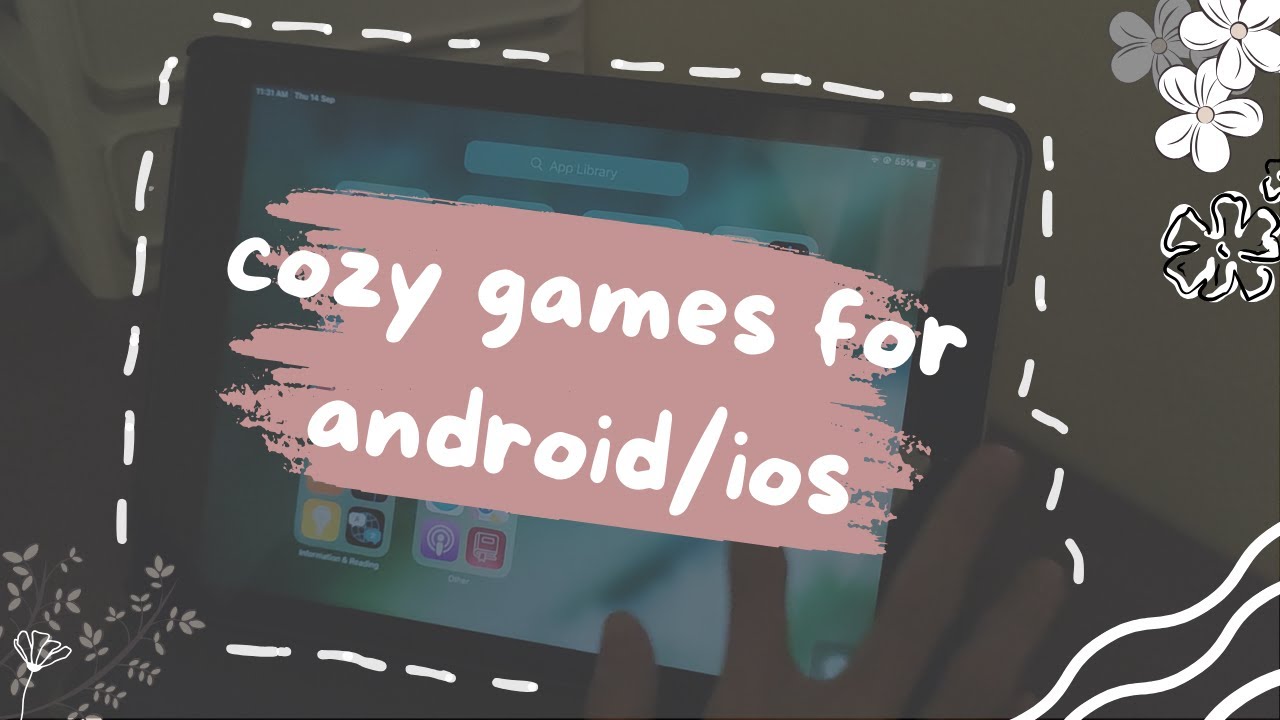 cozy games for android/ios ˚₊‧꒰ა ☁︎ ໒꒱ ‧₊˚ - YouTube