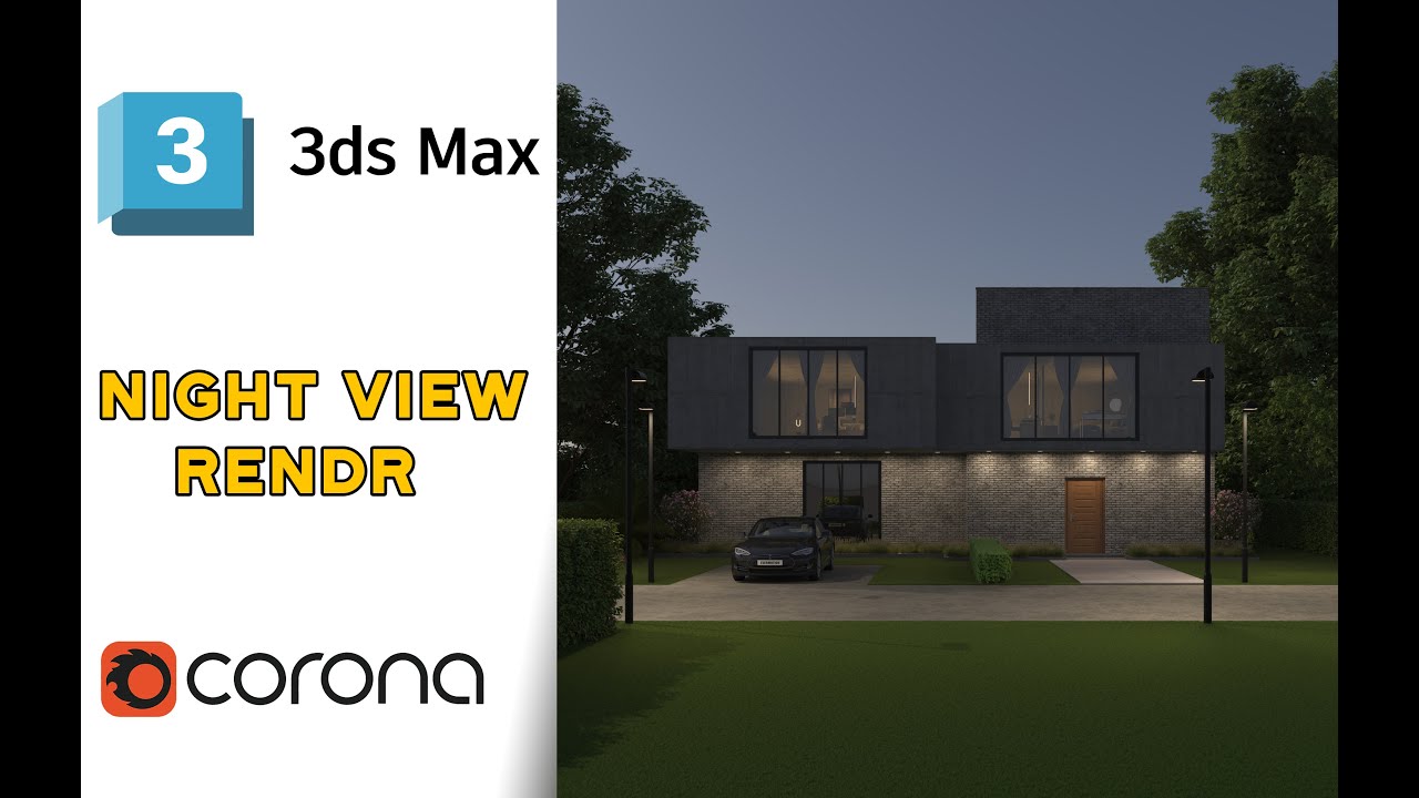 3dsMax Corona Exterior Night Render Tutorial (Step By Step) - YouTube