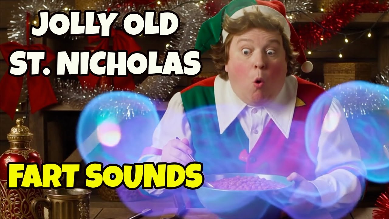 Jolly Old St. Nicholas song with fart sounds - YouTube