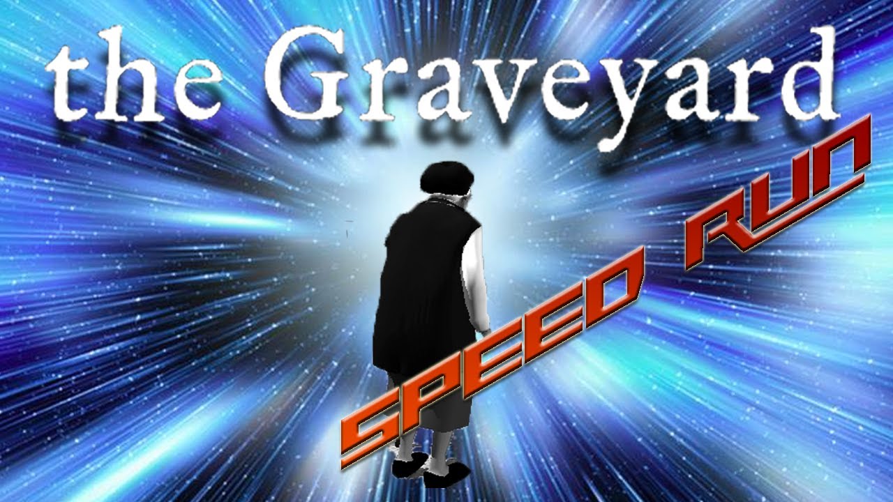 The Graveyard SPEEDRUN 100% All Items Completion!! - YouTube