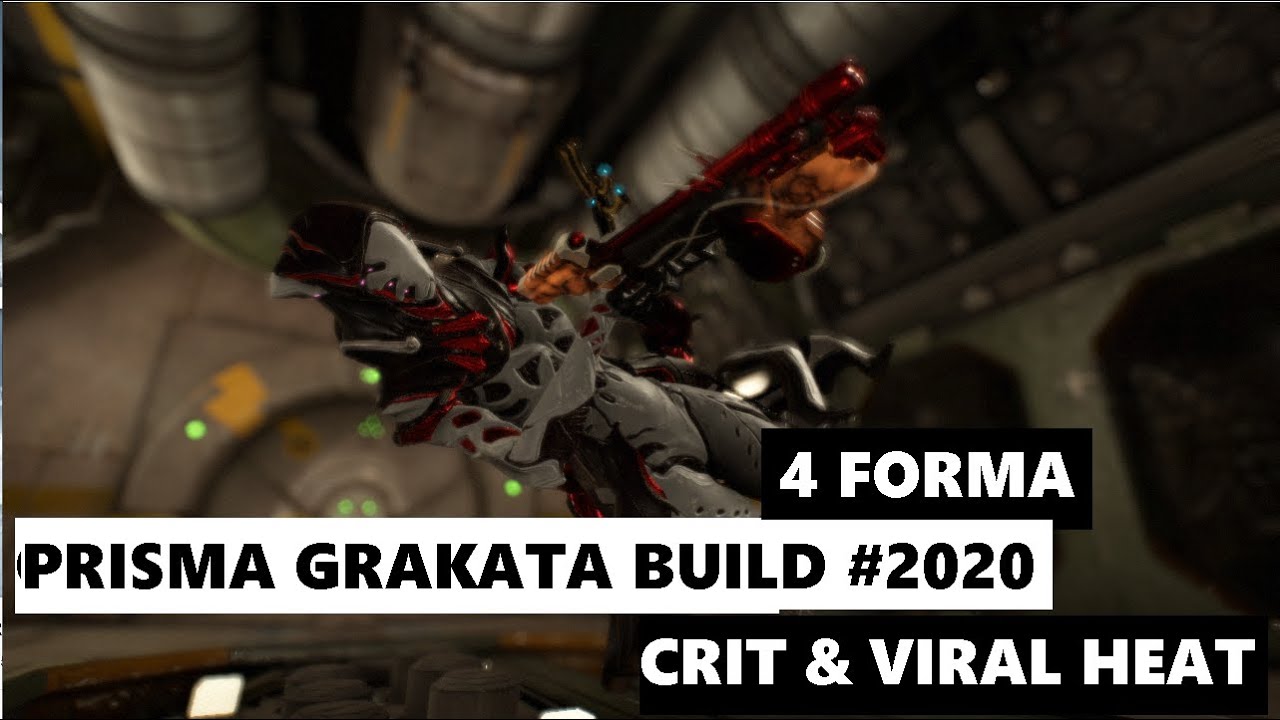 PRISMA GRAKATA 4 FORMA BUILD #2020 | WARFRAME - YouTube