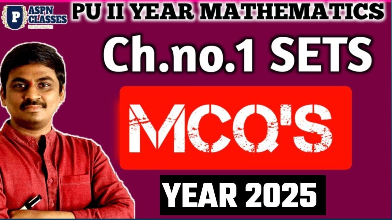 1st PU SETS MCQS 2025 || MCQ'S IMPORTANT QUESTIONS ON SETS CHAPTER ...