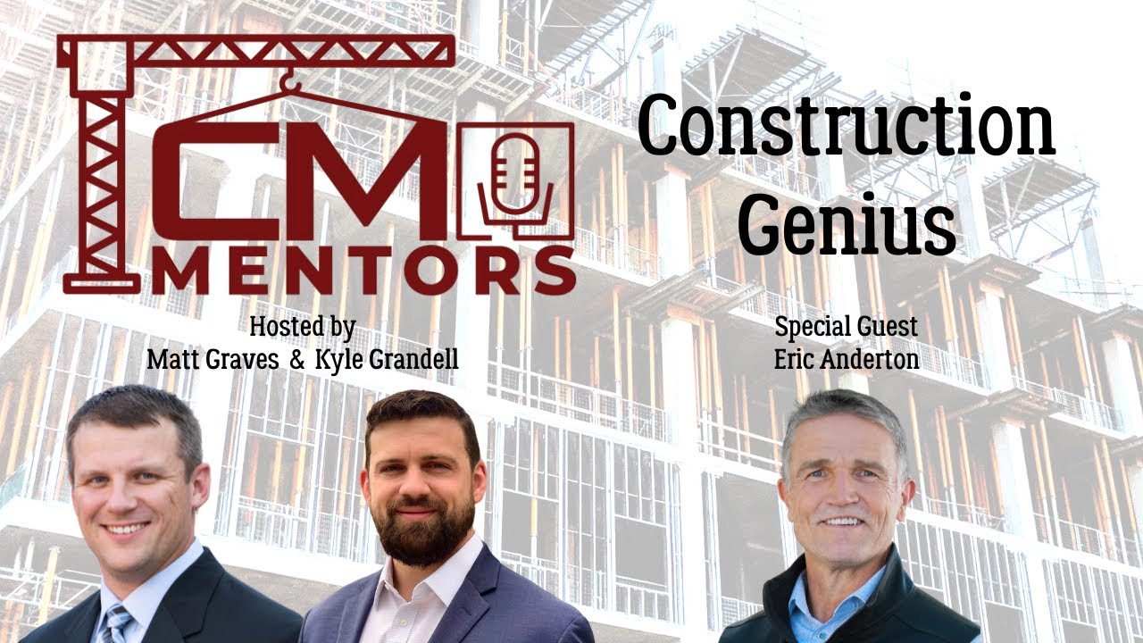 Construction Genius - The CM Mentors Podcast # 38 - YouTube