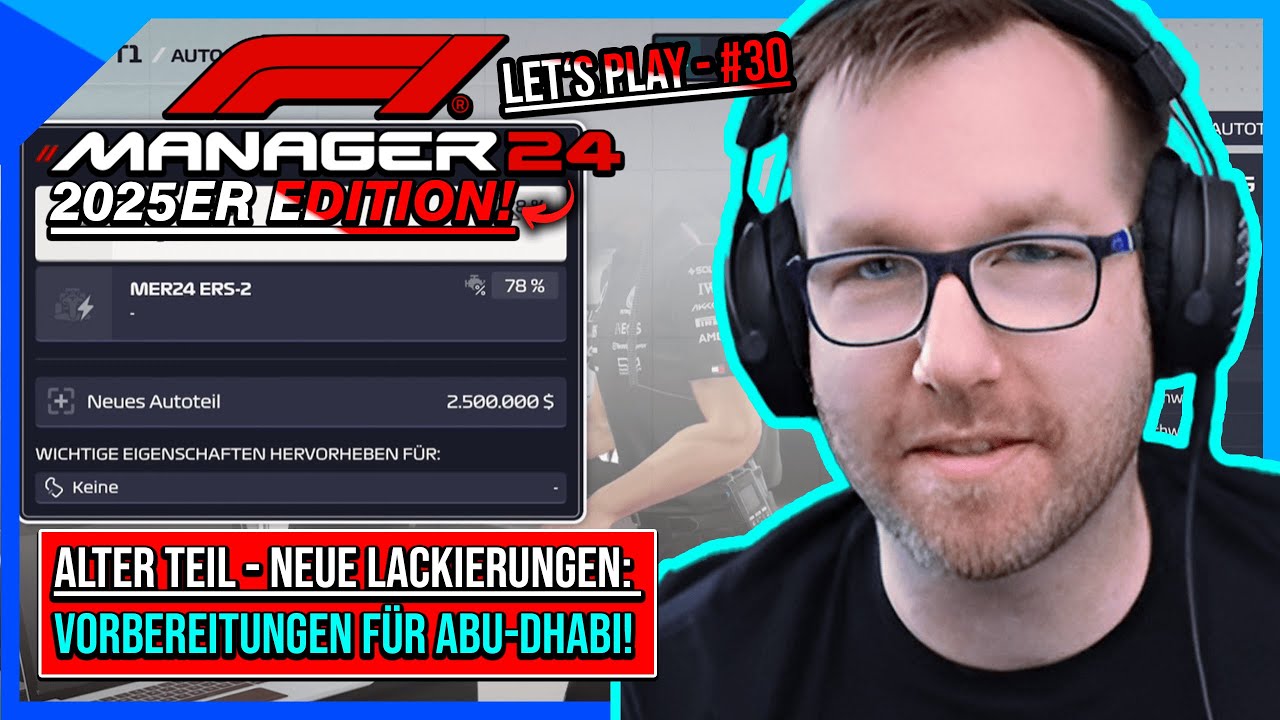 Lets Play: Alter Teil - Neue Lackierungen: Folge 30: One Last Ride: Abu Dhabi Vorbereitung - YouTube