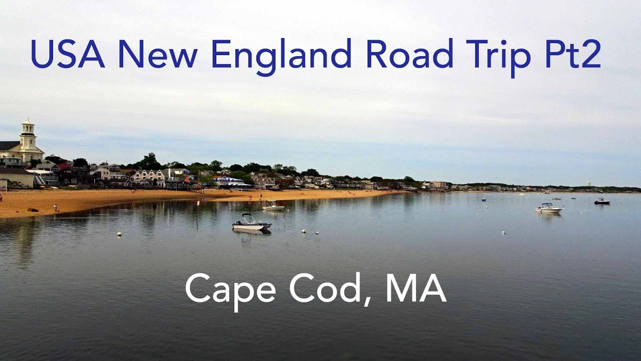 USA Road Trip Pt2 - Cape Cod - YouTube