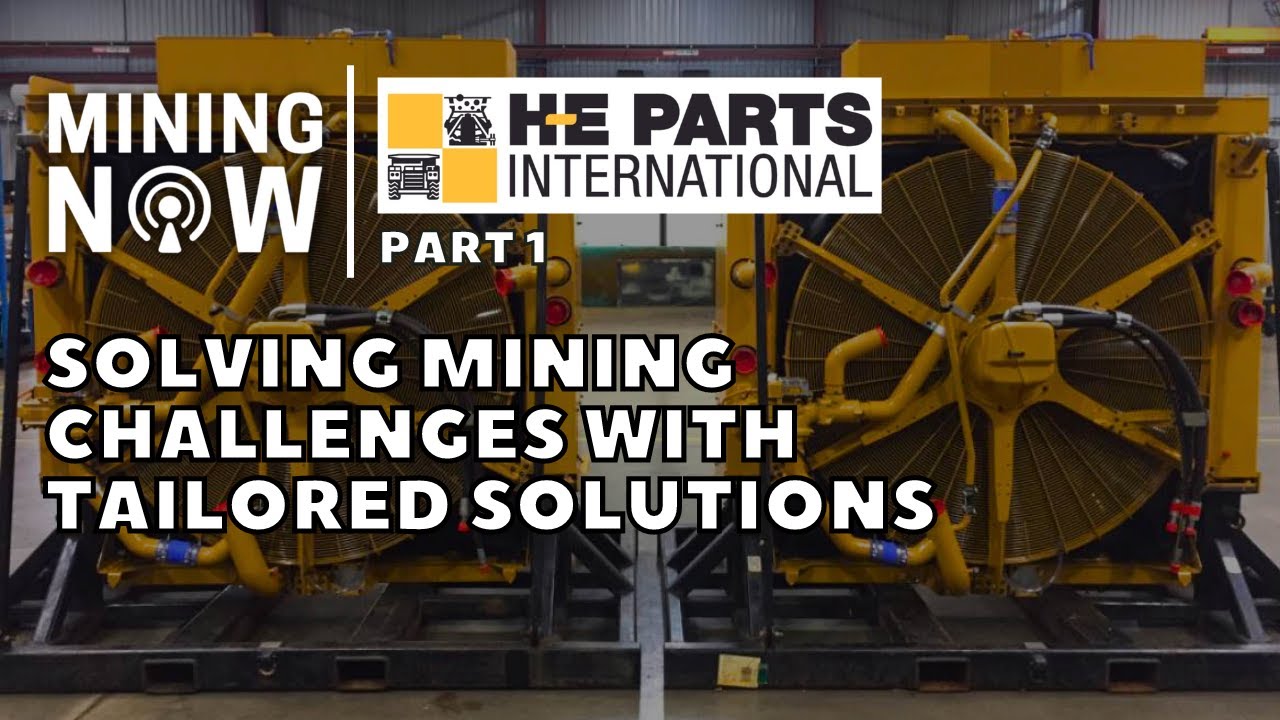 H-E Parts International solves Mining Challenges with Tailored Solutions - YouTube