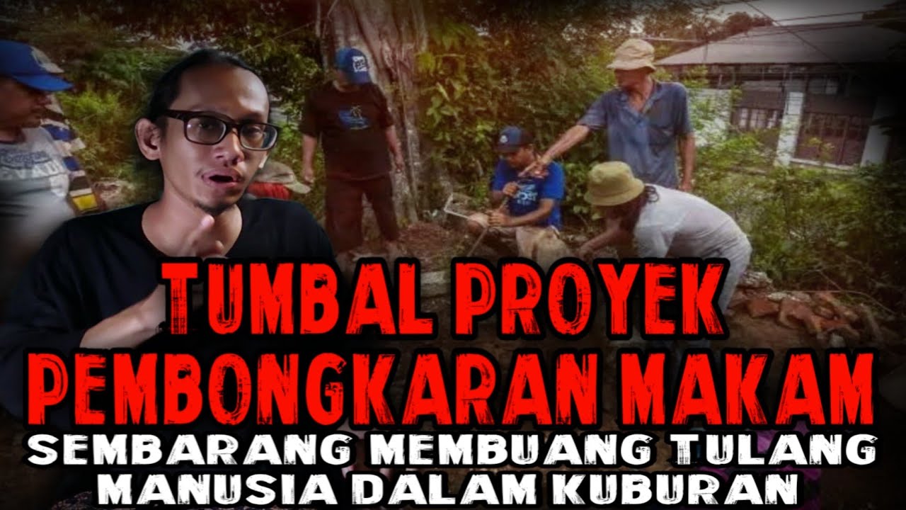 MERINDING‼️JADI TUMBAL PROYEK PEMBONGKARAN RATUSAN MAKAM TUA ZAMAN ...
