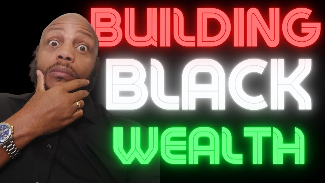 7 Black Wealth Building Tips - How Blacks In America Are Closing The ...