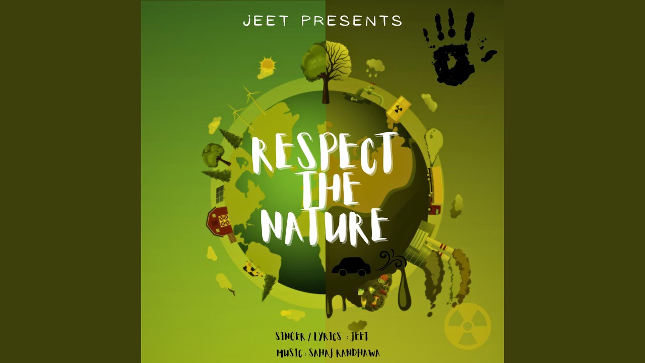RESPECT THE NATURE - YouTube