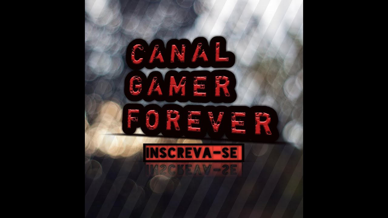 Canal Gamer Forever 1° Intro ! - YouTube