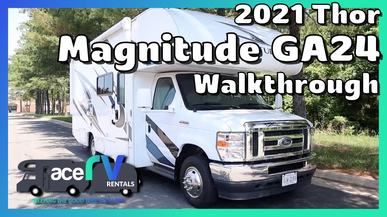2021 Thor Magnitude GA24 Walkthrough · Ace RV Rentals & Sales - YouTube