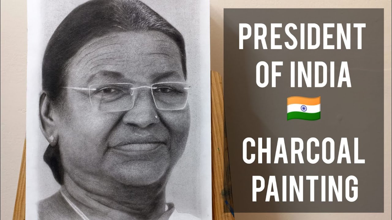Charcoal painting of president of India 🇮🇳 - Shrimati Droupadi murmu ...