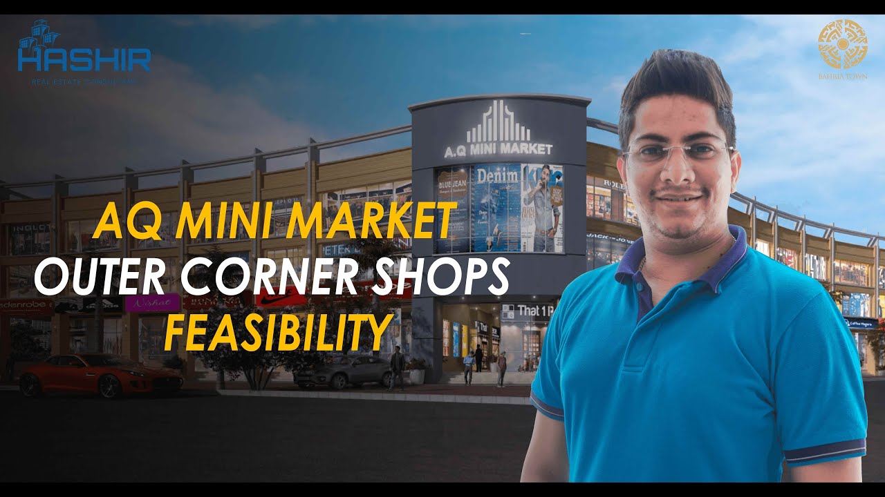 AQ Mini Mart | Prime Corner Shop in Bahria Town Karachi's Main Corridor ...