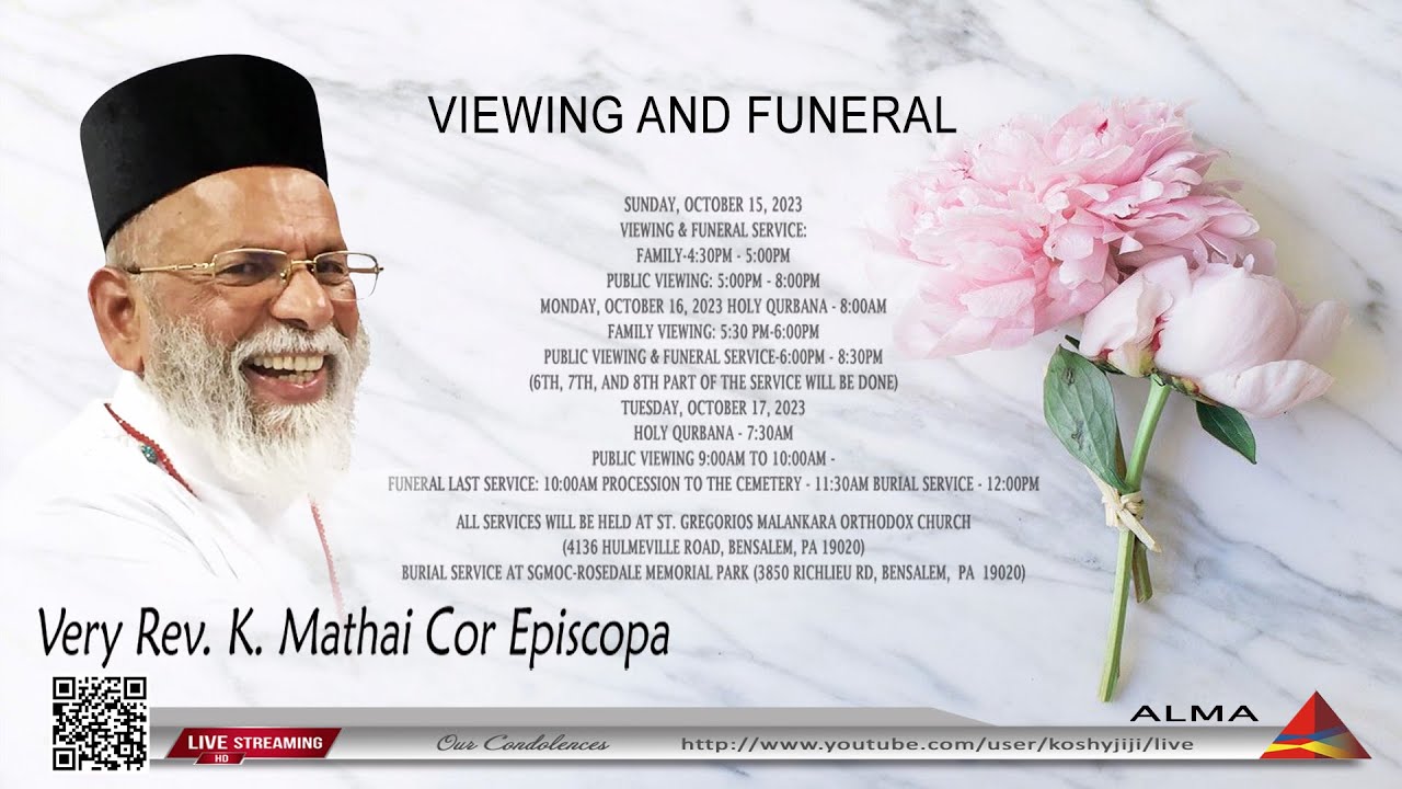 Viewing & Funeral of Very Rev. K. Mathai Cor Episcopa - YouTube