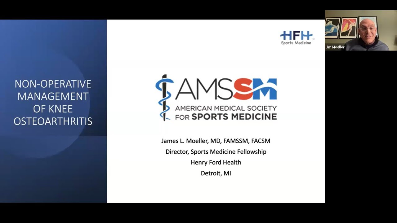 Non-Operative Management of Knee Osteoarthritis | Fellow Online Lecture ...